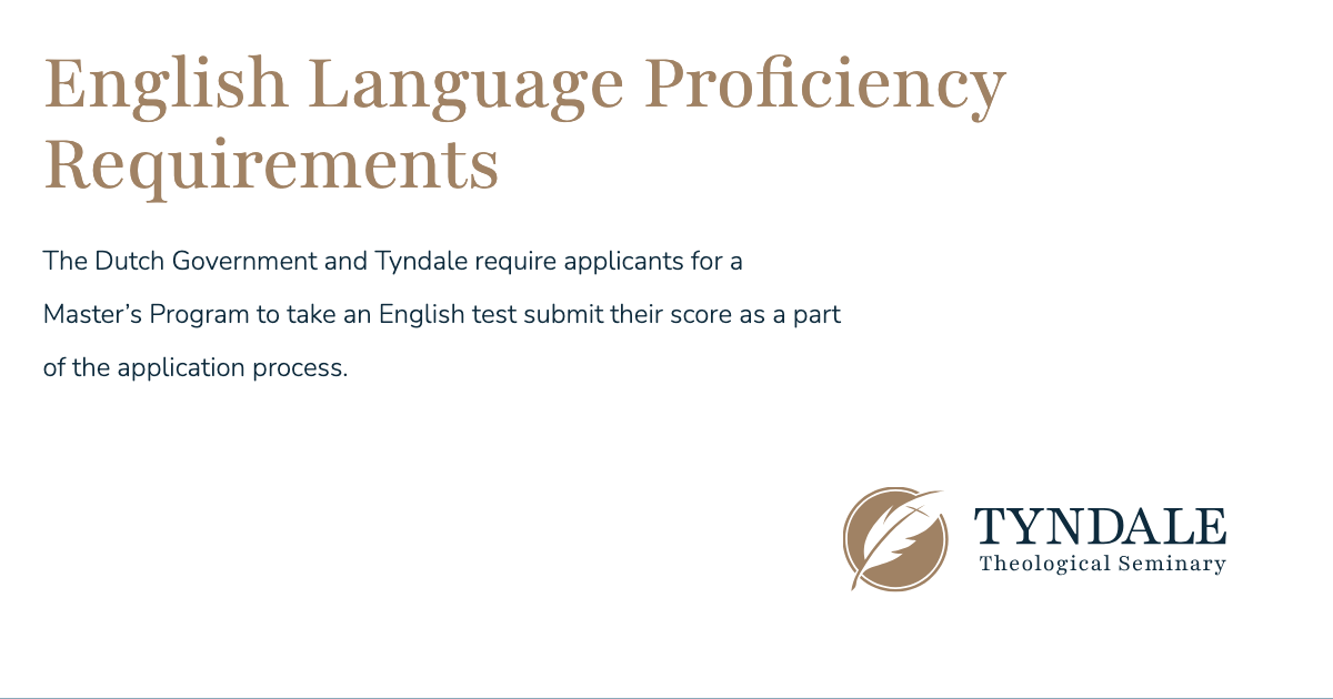 English Language Proficiency Requirements | Tyndale Theological Seminary